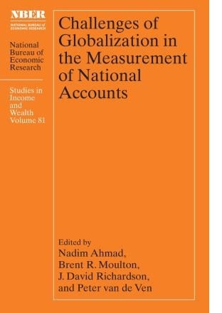 Challenges of Globalization in the Measurement of National Accounts | NBER